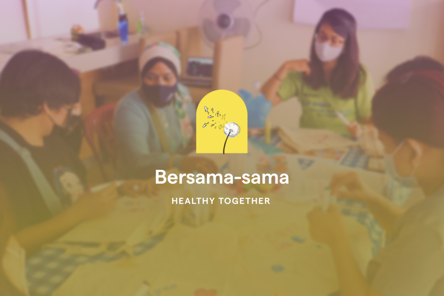 Bersama-sama: Healthy To(gather) | DSI / Social Design - School of ...