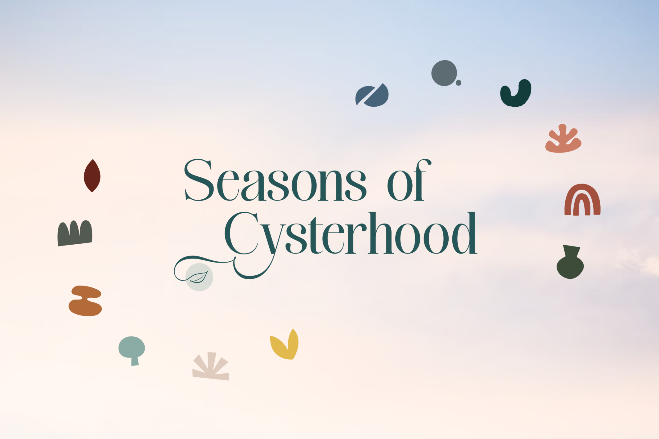 Seasons of Cysterhood | DSI / Social Design - School of Visual Arts